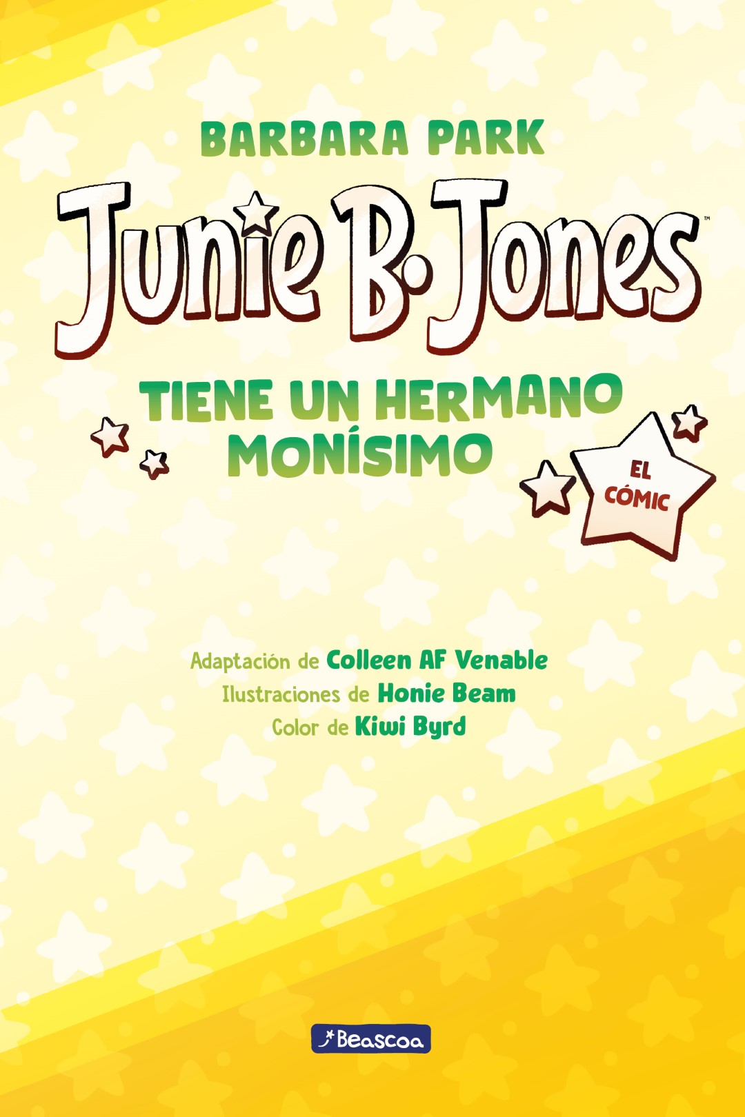 Junie B. Jones tiene un hermano monísimo (Junie B. Jones el cómic)